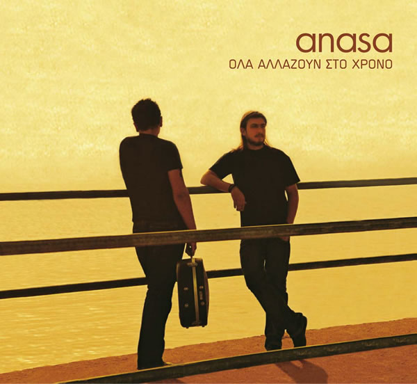 Anasa - "Όλα αλλάζουν στο χρόνο"...