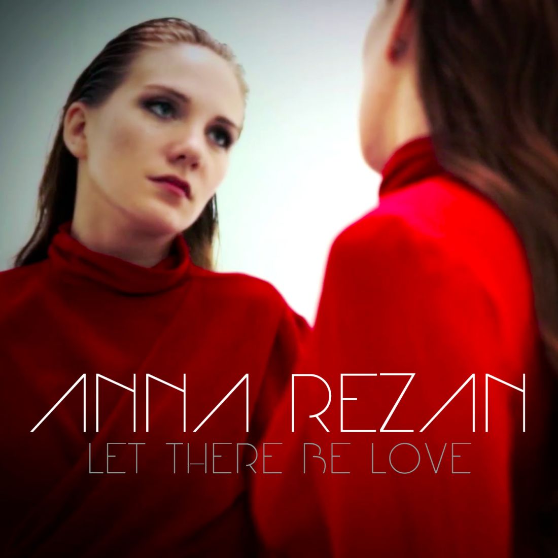 "Let There Be Love" μας λέει η νέα ελληνίδα καλλιτέχνης Anna Rezan ...